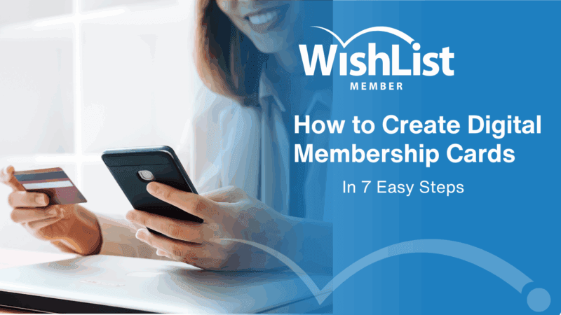 Create Digital Membership Cards in 7 Easy Steps